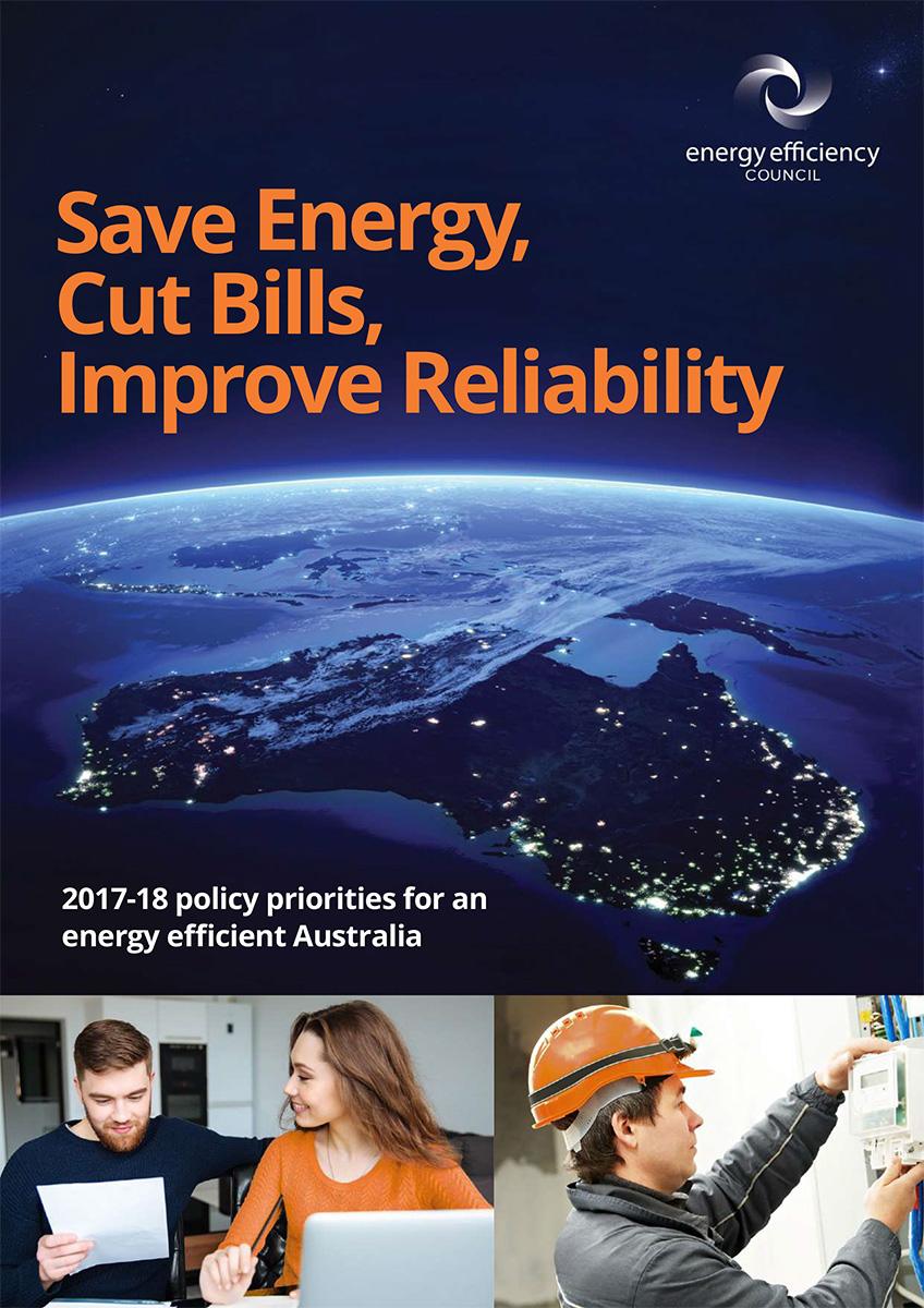 Save Energy, Cut Bills, Improve Reliability - Energy Efficiency Council